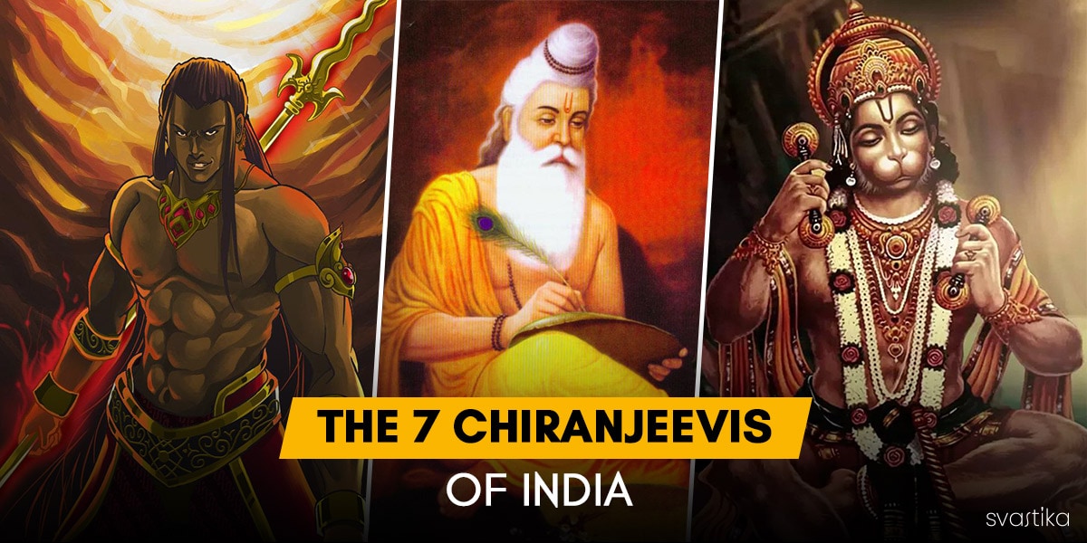 7 Chiranjeevi Names of Hindu Mythology that DEFY DEATH!